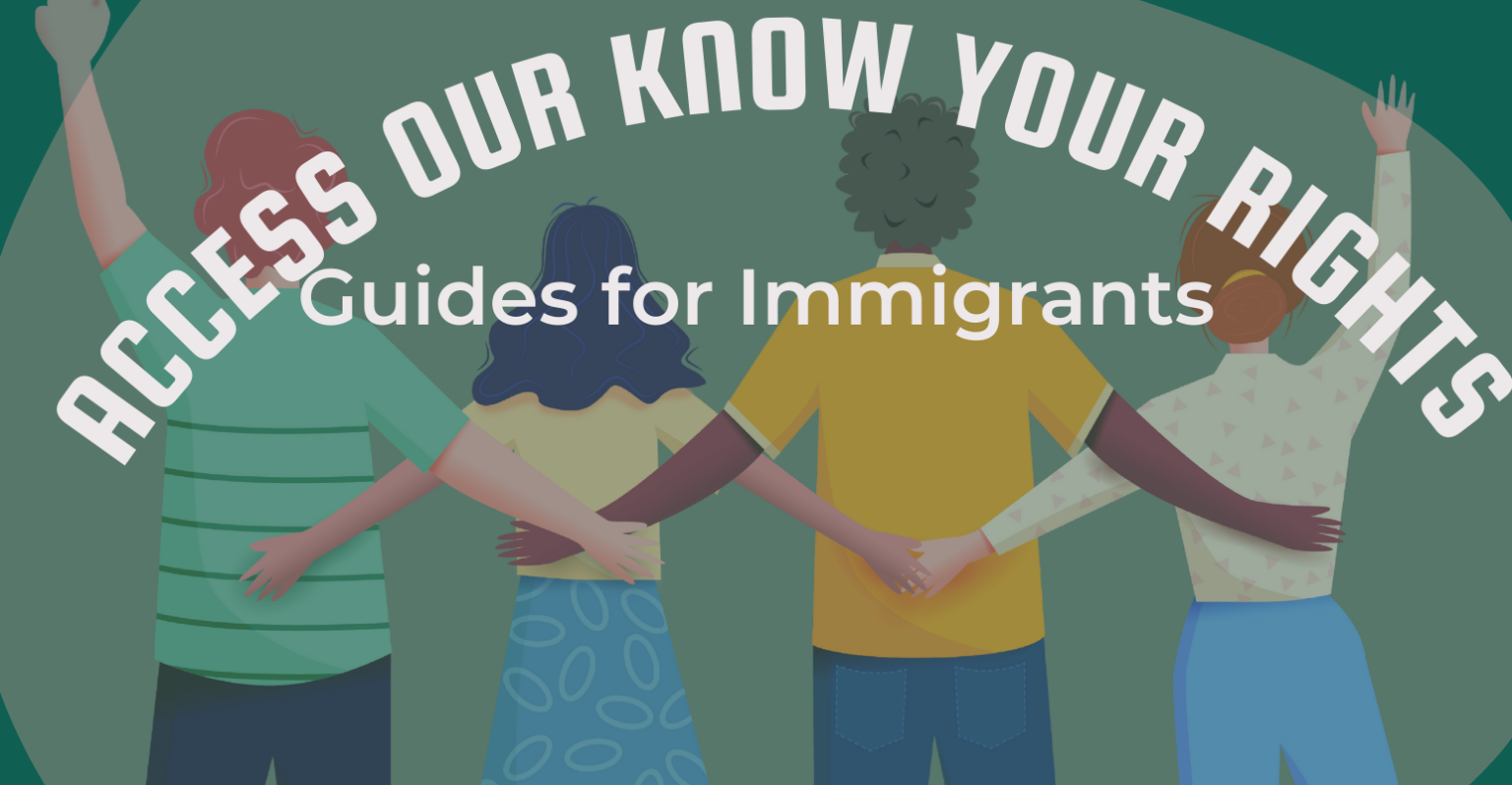 Access Our Know Your Rights Guides for Immigrants - Centro La Familia ...